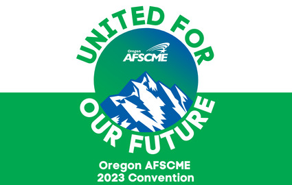 Oregon AFSCME Is United For Our Future! | Oregon AFSCME